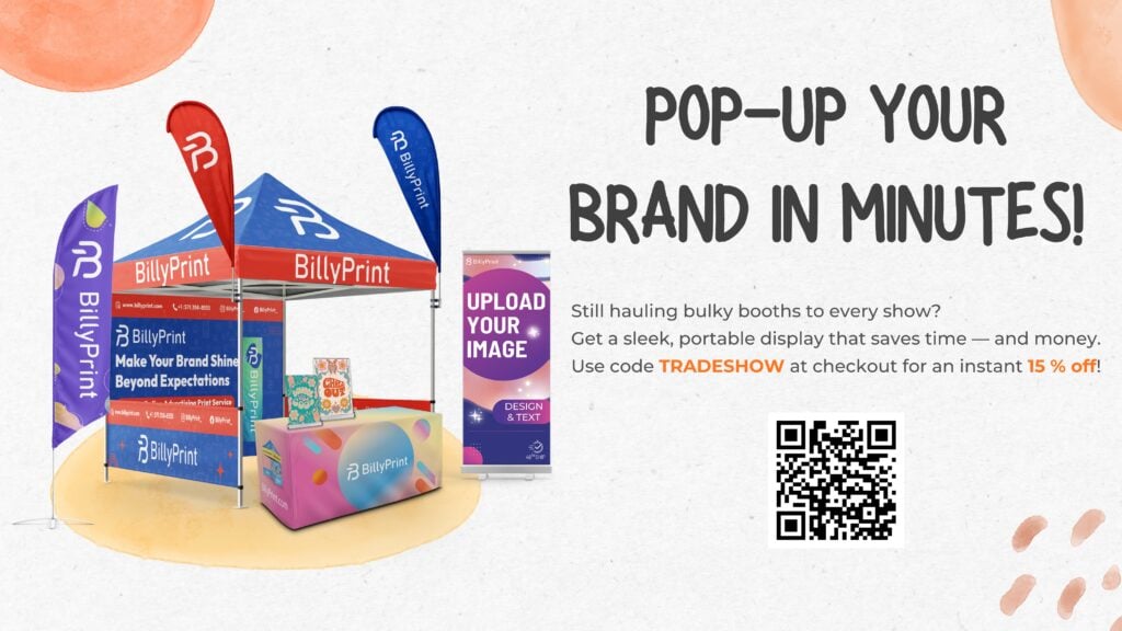 Pop Up Trade Show Displays: 3X Amazing Impact- BillyPrint